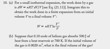 Solved (a) For a small isothermal expansion, the work done | Chegg.com