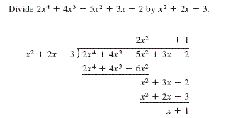 Note that the first subtraction eliminated two terms from the dividens ...