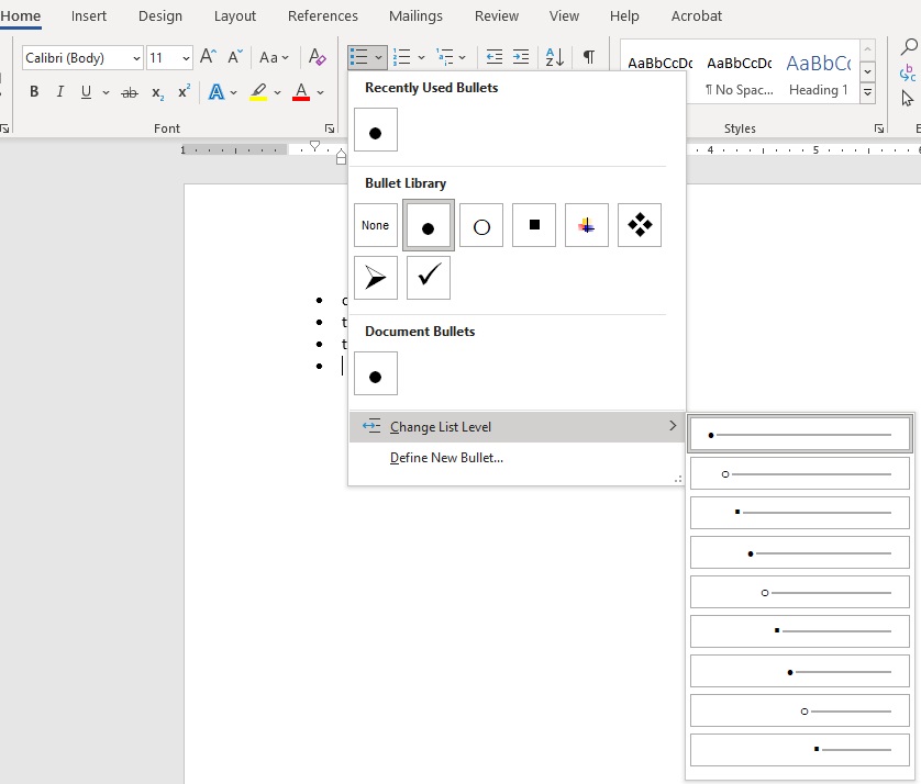 To get a sub-bullet, click the dropdown menu next to the list option in ...